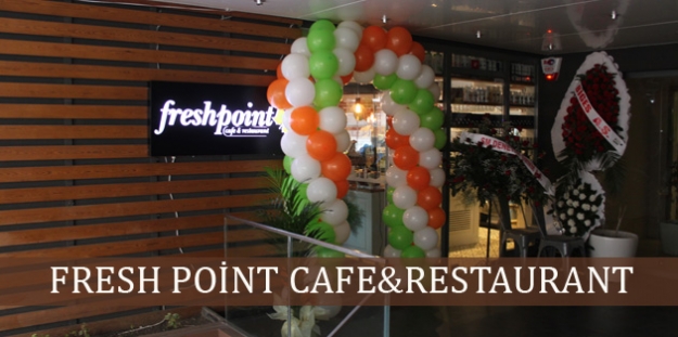 FRESH POİNT CAFE&RESTAURANT - New Göktürk Dergisi
